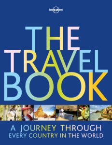 the travel book: a journey through every country in the world (lonely planet)