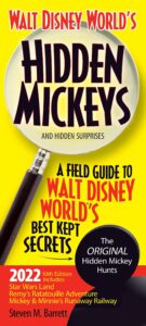 walt disney world's hidden mickeys and hidden surprises: a field guide to walt disney world's best kept secrets