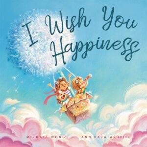 i wish you happiness (the unconditional love series)