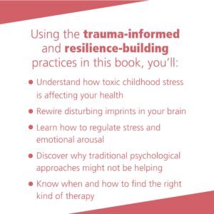 The Adverse Childhood Experiences Recovery Workbook: Heal the Hidden Wounds from Childhood Affecting Your Adult Mental and Physical Health