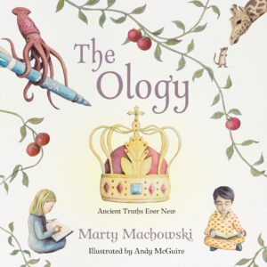 the ology: ancient truths, ever new