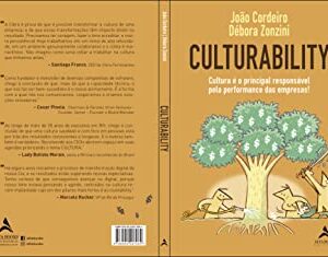 Culturability: cultura é o principal responsável pela performance das empresas Capa comum – Edição padrão, 15 janeiro 2023…