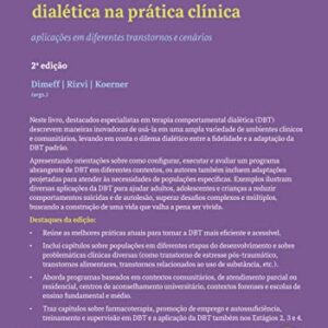 Terapia comportamental dialética na prática clínica: aplicações em diferentes transtornos e cenários