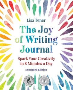 the joy of writing journal: spark your creativity in 8 minutes a day