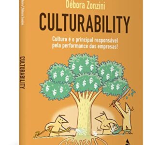 Culturability: cultura é o principal responsável pela performance das empresas Capa comum – Edição padrão, 15 janeiro 2023…