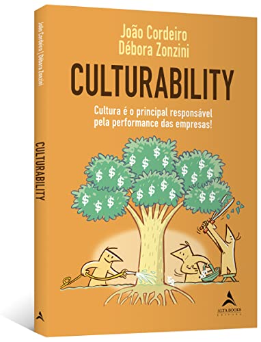 Culturability: cultura é o principal responsável pela performance das empresas Capa comum – Edição padrão, 15 janeiro 2023…