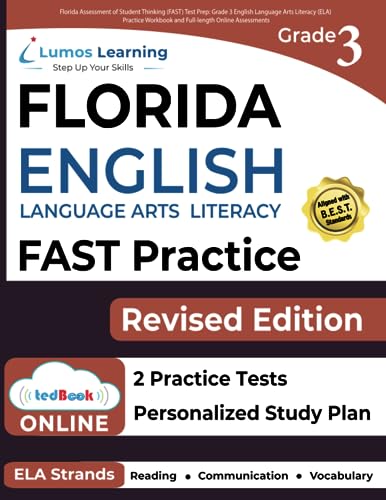 Florida Assessment of Student Thinking (FAST) Test Prep: Grade 3 English Language Arts Literacy (ELA) Practice Workbook and Full-length Online Assessments: FAST Study Guide