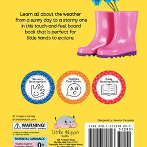 Weather - Children's Touch and Feel Board Book - Sensory Board Book