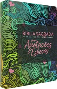 bíblia sagrada nova versão transformadora: para anotações e esboços - multicores [hardcover] vários autores