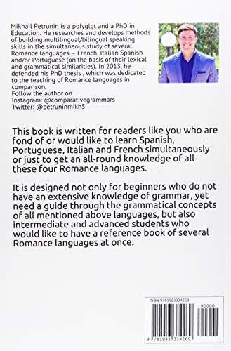 Comparative Grammar of Spanish, Portuguese, Italian and French: Learn & Compare 4 Languages Simultaneously