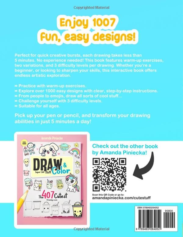 Learn how to draw - Fun & Easy: 1007 Drawings to Sketch in 5 Minutes or Less (for Kids and Adults; With Three Difficulty Levels)