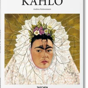 Frida Kahlo: 1907-1954: Pain and Passion