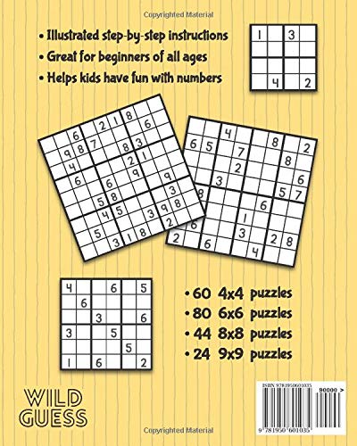 The Super Sudoku Book For Smart Kids: A Collection Of Over 200 Sudoku Puzzles Including 4x4's, 6x6's, 8x8's, and 9x9's That Range In Difficulty From Easy To Hard!