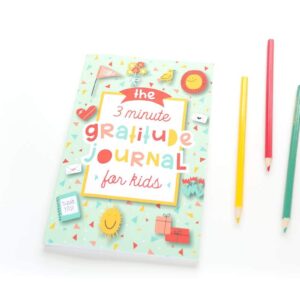 The 3 Minute Gratitude Journal for Kids: A Journal to Teach Children to Practice Gratitude and Mindfulness