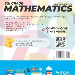 6th Grade Common Core Math: Daily Practice Workbook - Part I: Multiple Choice | 1000+ Practice Questions and Video Explanations | Argo Brothers (Next Generation Learning Standards Aligned (NGSS))