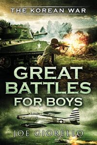 great battles for boys the korean war