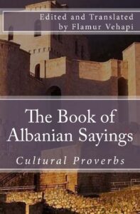 the book of albanian sayings: cultural proverbs