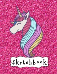 sketchbook: cute unicorn on pink glitter effect background, large blank sketchbook for girls, 110 pages, 8.5" x 11", for drawing, sketching & crayon coloring (kids drawing books)