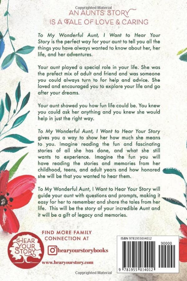 To My Wonderful Aunt, I Want to Hear Your Story: A Guided Journal to Share Her Life & Her Love (Hear Your Story Books)