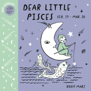 baby astrology: dear little pisces