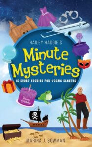 hailey haddie's minute mysteries: 15 short stories for young sleuths