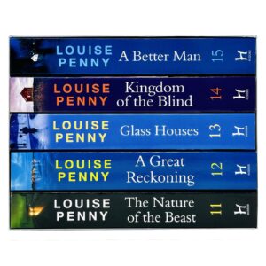 Chief Inspector Gamache Book Series 11-15 Collection 5 Books Set (The Nature of the Beast, A Great Reckoning, Glass Houses, Kingdom of the Blind, A Better Man [Hardcover])