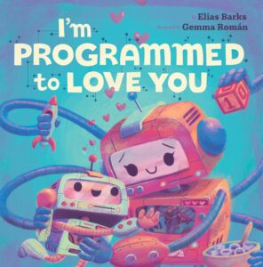 i'm programmed to love you (hazy dell love & nurture books, 1)