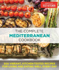 the complete mediterranean cookbook: 500 vibrant, kitchen-tested recipes for living and eating well every day (the complete atk cookbook series)