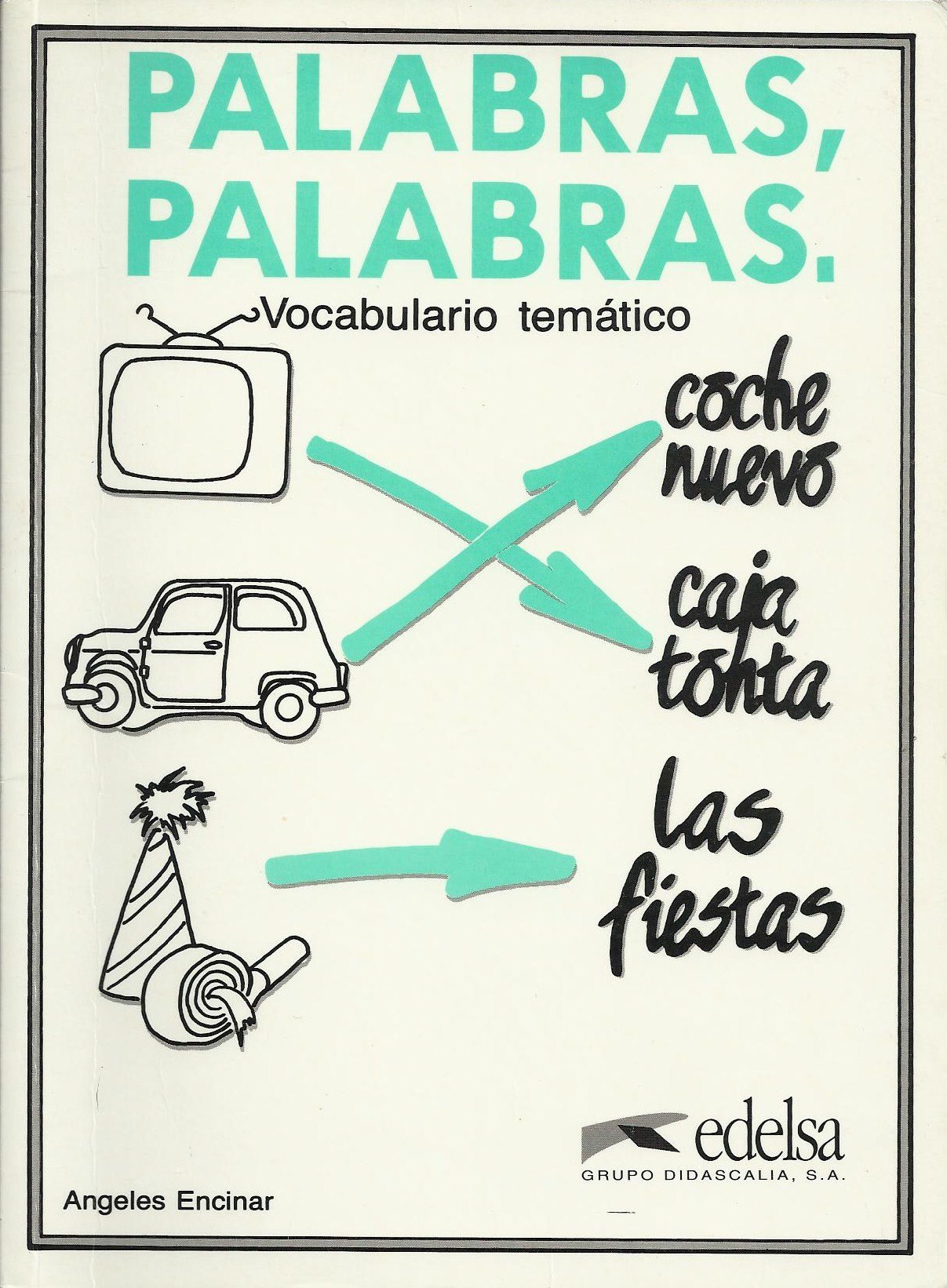 Palabras, palabras--