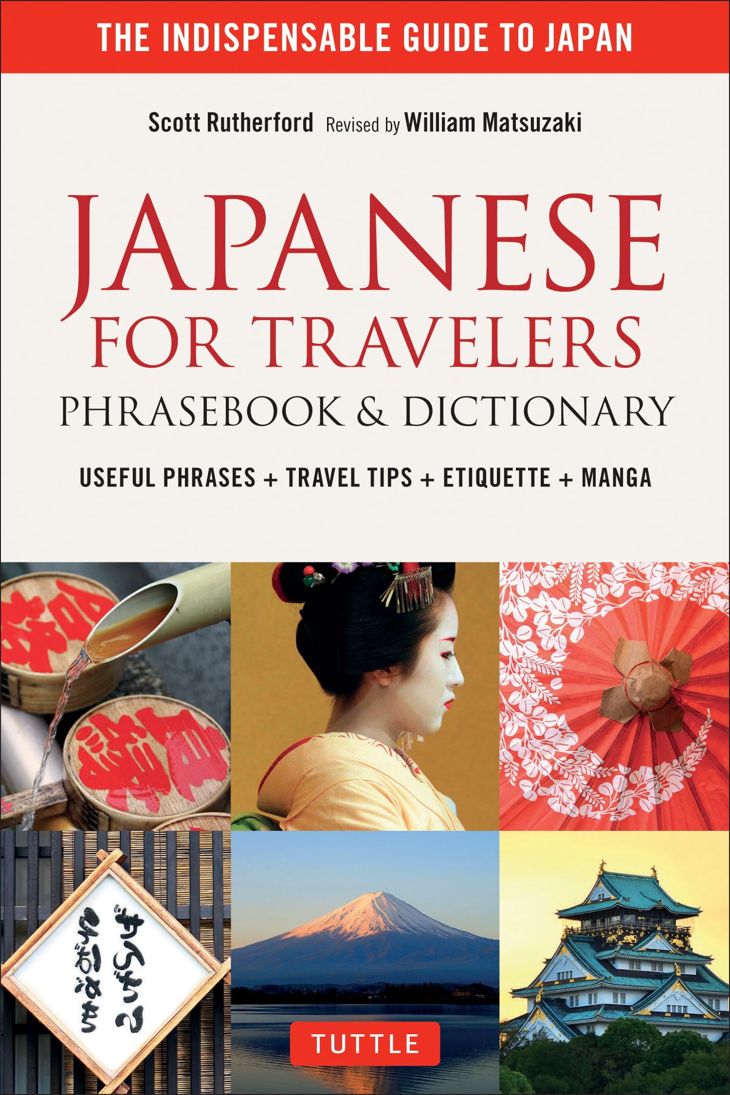 Japanese for Travelers Phrasebook & Dictionary: Useful Phrases, Travel Tips, Etiquette Guide