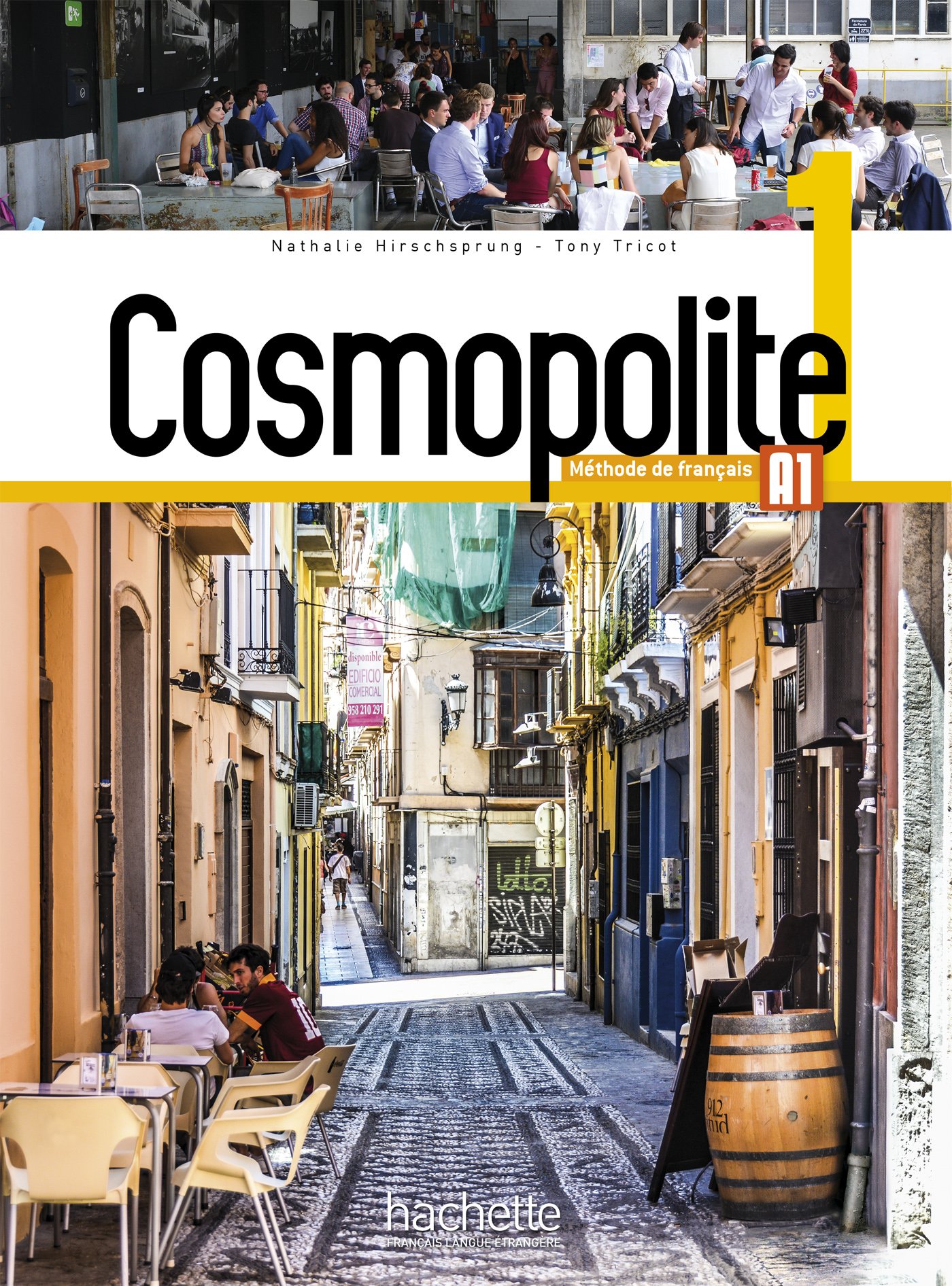 Cosmopolite 1 - Livre de l'élève (A1): Cosmopolite 1 : Livre de l'élève