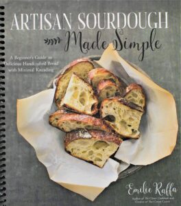 artisan sourdough made simple: a beginner's guide to delicious handcrafted bread with minimal kneading