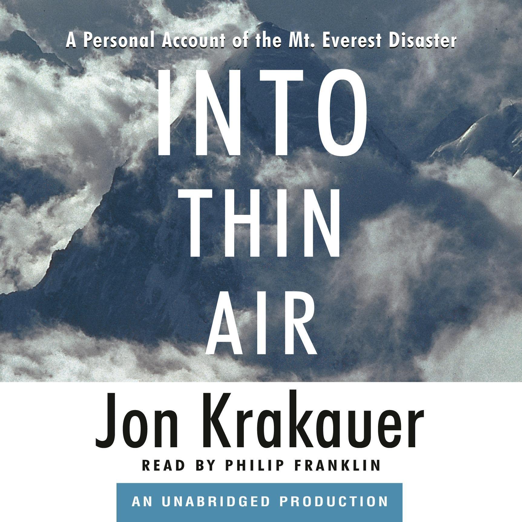 Into Thin Air: A Personal Account of the Mt. Everest Disaster