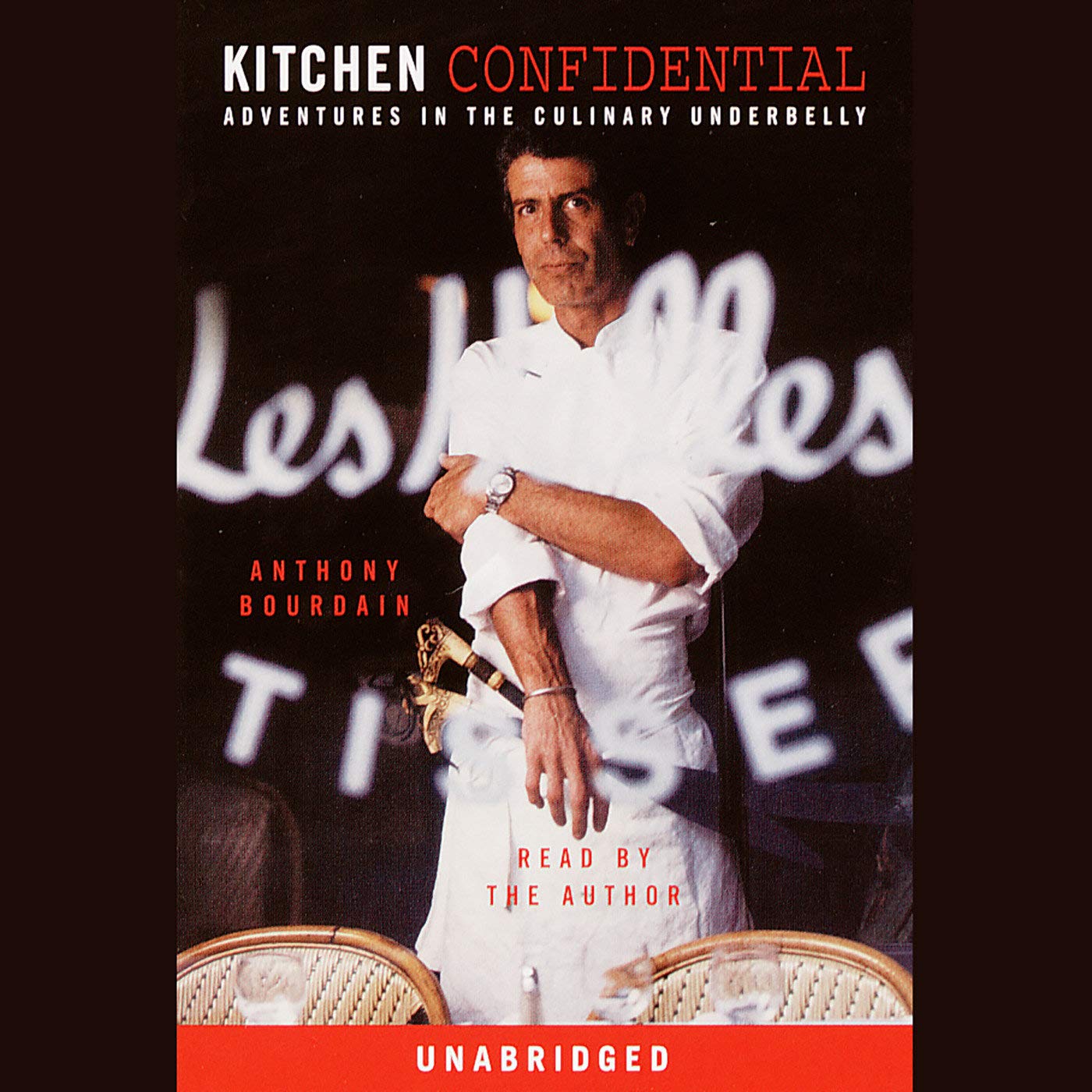 Kitchen Confidential: Adventures in the Culinary Underbelly