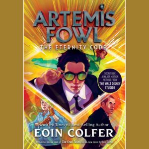 the eternity code: artemis fowl, book 3