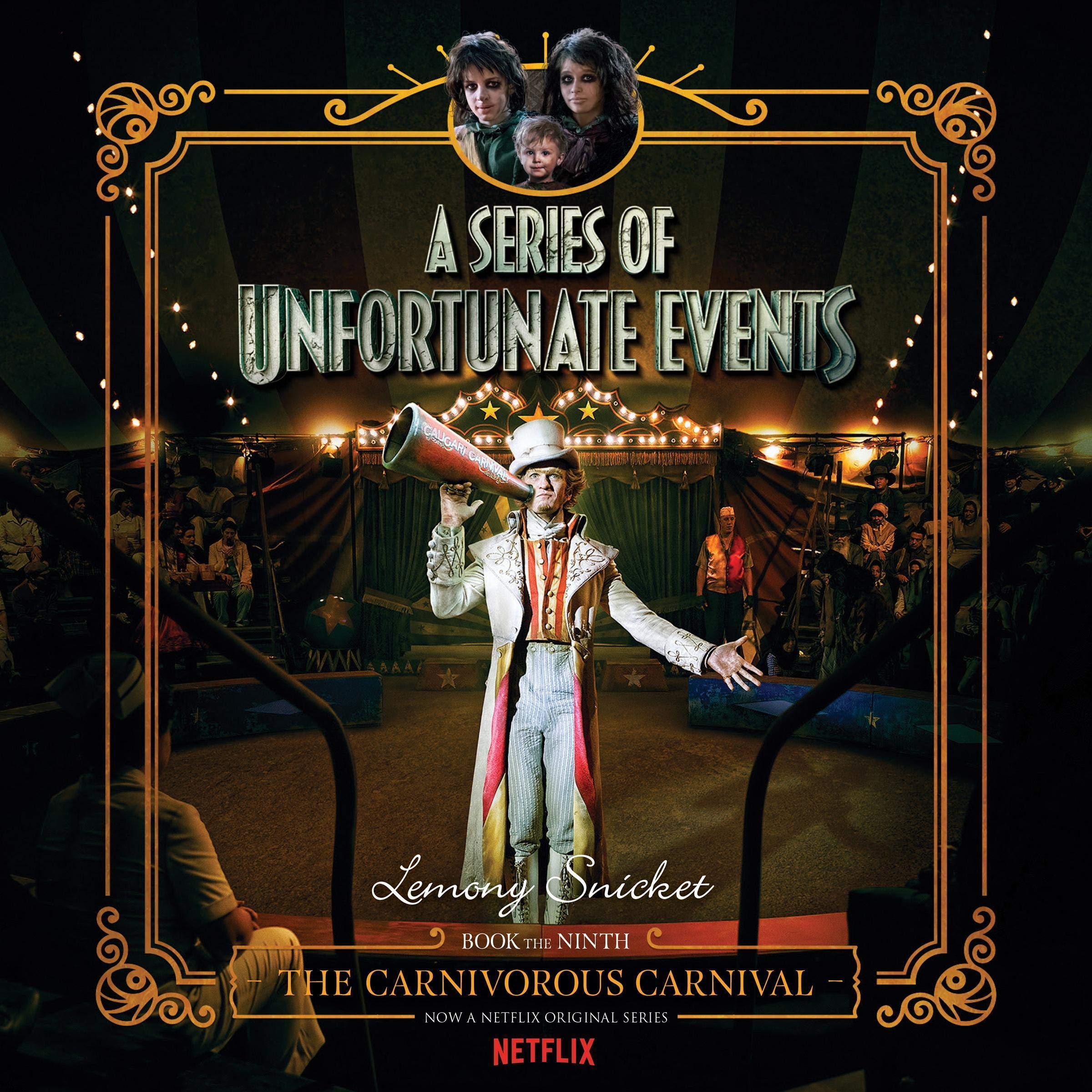 The Carnivorous Carnival: A Series of Unfortunate Events #9