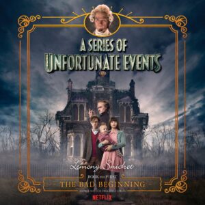 the bad beginning, a multi-voice recording: a series of unfortunate events #1