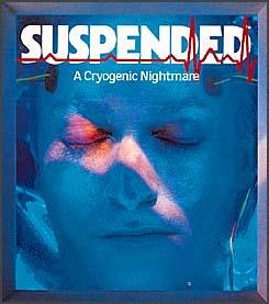 Suspended-A Cryogenic Nightmare