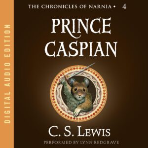 prince caspian: the chronicles of narnia