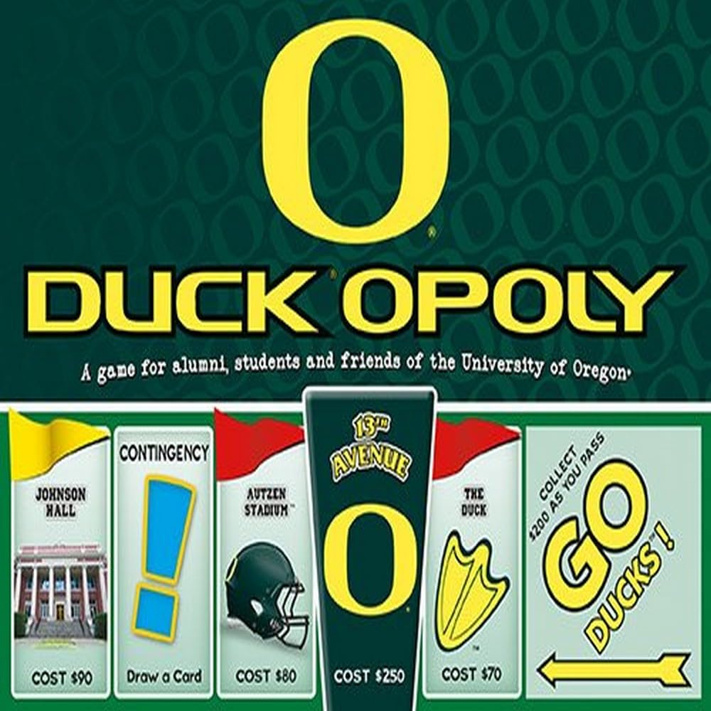 Late for the Sky University of Oregon - Duckopoly