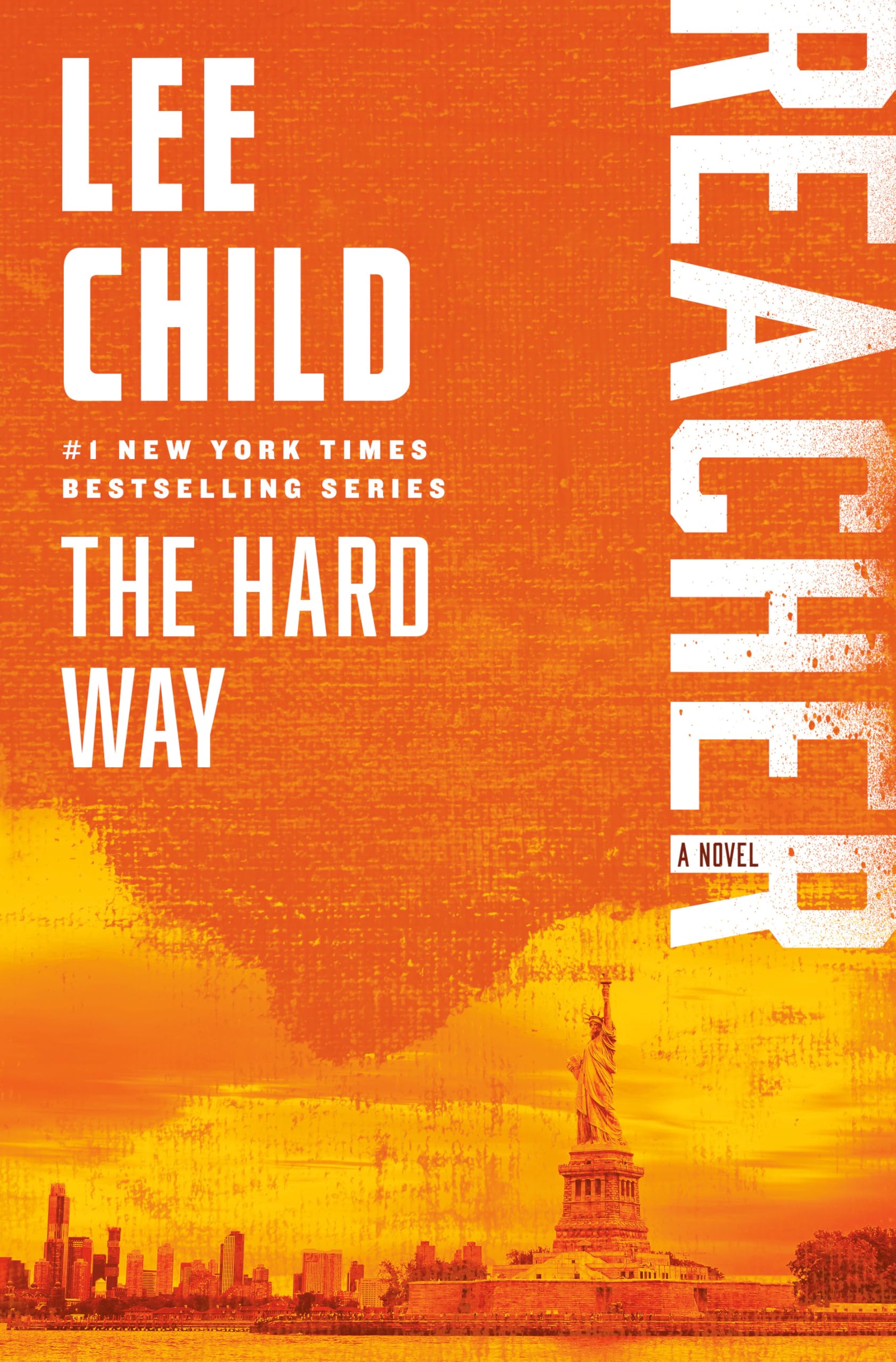 The Hard Way: A Reacher Novel (Jack Reacher Book 10)