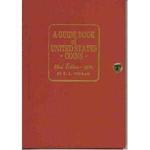 a guide book of united states coins 1980 - 33rd edition