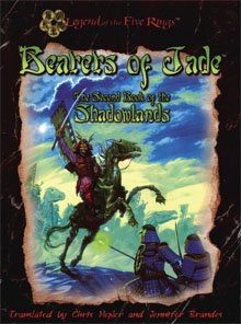 legend of the five rings: bearers of jade [the second book of the shadowlands]