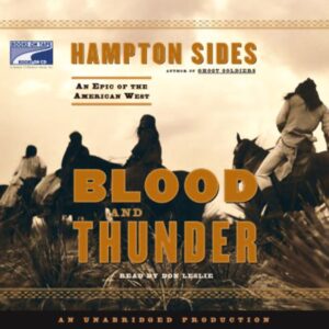 blood and thunder: an epic of the american west