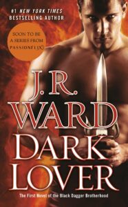 dark lover (black dagger brotherhood, book 1)