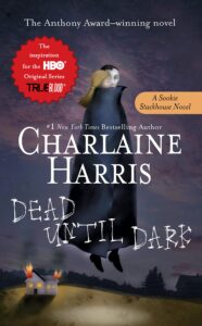 dead until dark (sookie stackhouse book 1)