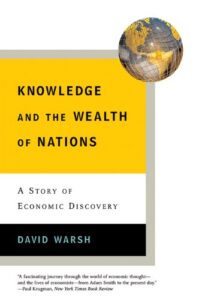 knowledge and the wealth of nations: a story of economic discovery