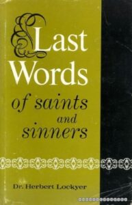 all the last words of saints and sinners