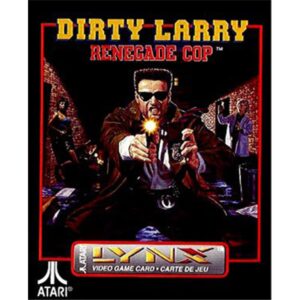 dirty larry renegade cop atari lynx