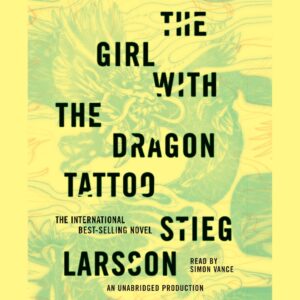 the girl with the dragon tattoo: a lisbeth salander novel